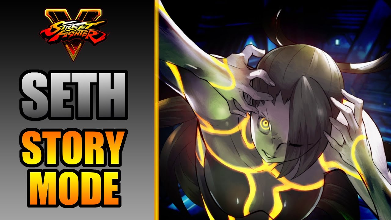 Seth Story Mode - Street Fighter 5 Championship Edition - YouTube