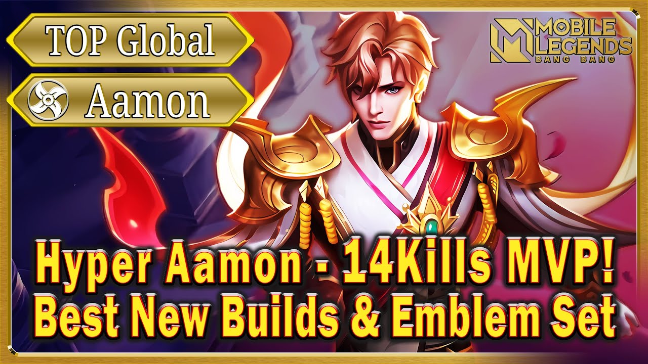 Hyper Aamon Top Global - 14Kills MVP! Best New Battle Setup & Emblem ...