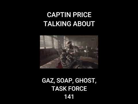 Captain Price Talking About Gaz, Soap, Ghost, Task Force 141. - YouTube