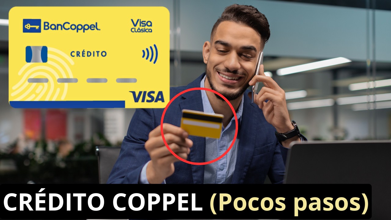 🔴 Tarjeta de Crédito BANCOPPEL: GUÍA del CRÉDITO COPPEL (Requisitos y ...