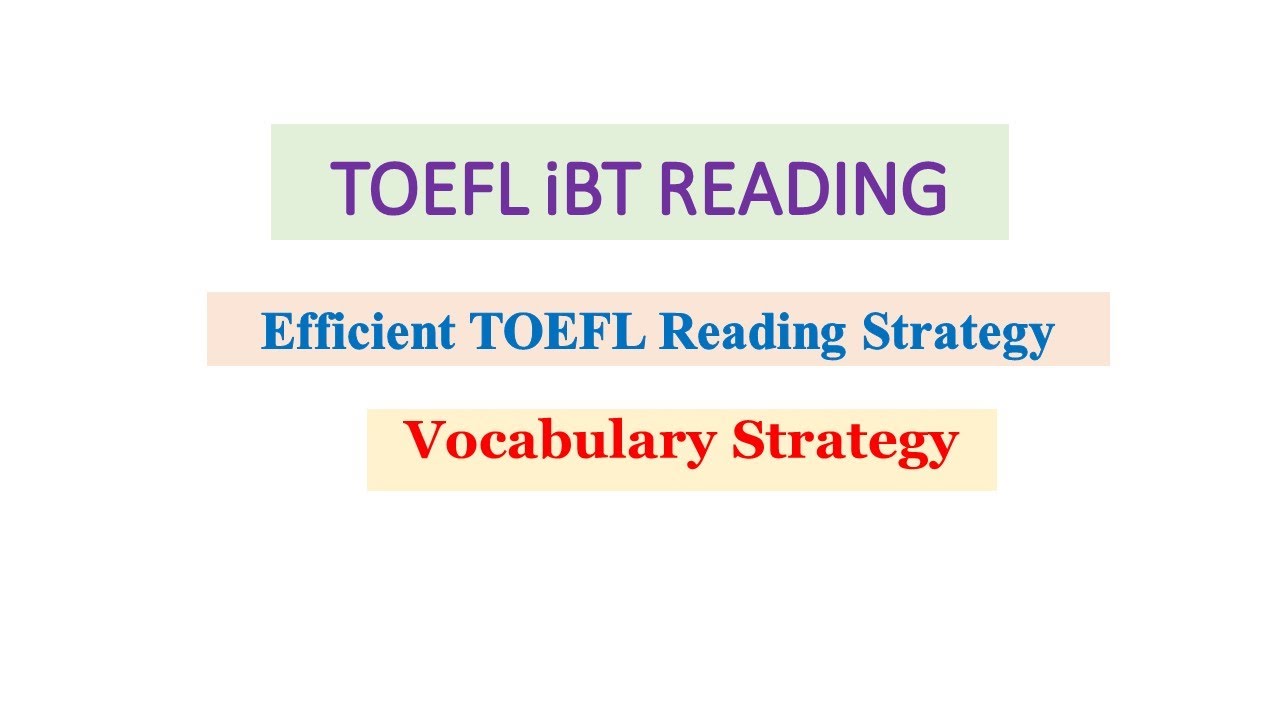 TOEFL iBT READING : Vocabulary Strategy - YouTube
