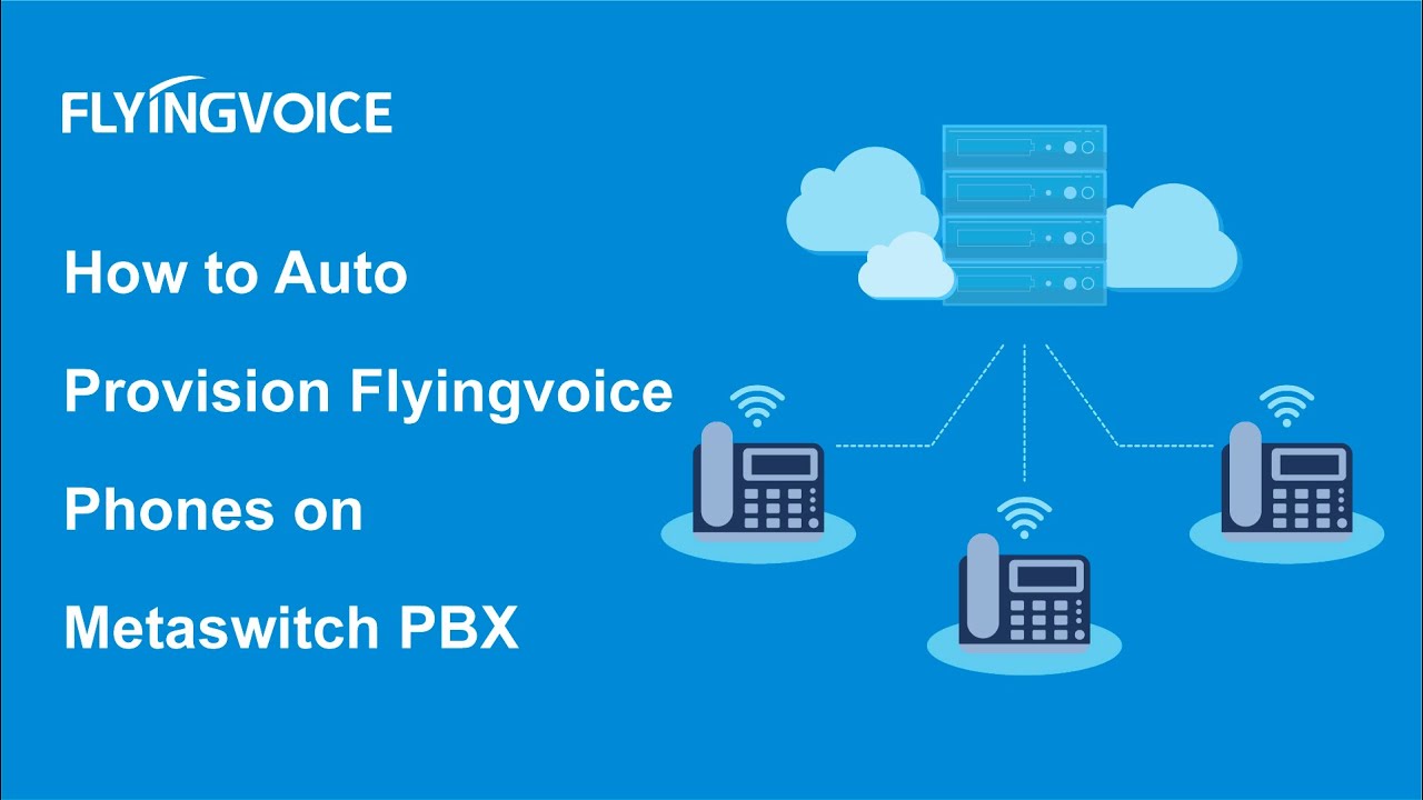 How to Auto Provision Flyingvoice Phones on Metaswitch PBX - YouTube