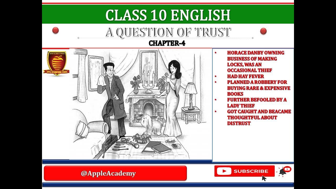 Class 10,English,Ch 4 A Question of Trust - YouTube