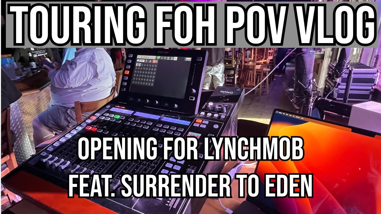 My First FOH Sound Engineer Tour - Opening For Lynchmob - YouTube