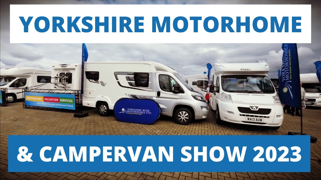 Yorkshire Motorhome and Campervan Show Highlights | Harrogate Great ...