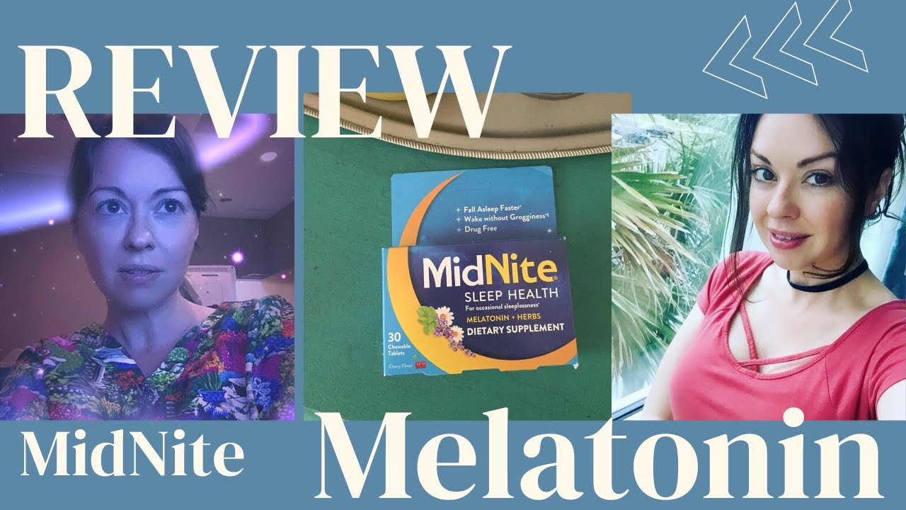 Melatonin 1st Timer- Review- MidNite - YouTube