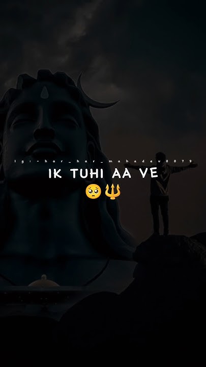 IK TUHI AA VE MERA IS JAG TE🔱🤞🫂 - YouTube