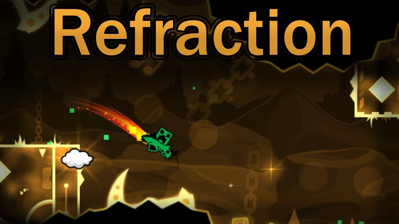 Geometry Dash -- Refraction By Fixinator - YouTube