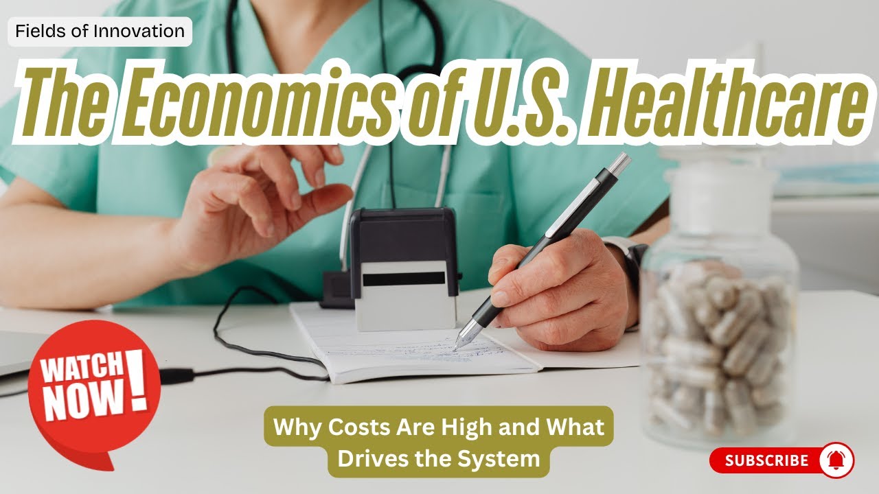82 - The Economics of U.S. Healthcare: Why Costs Are High and What ...