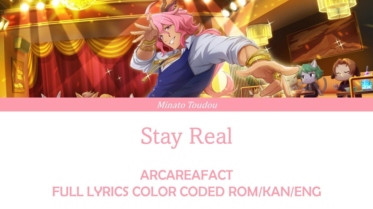ARCAREAFACT - Stay Real (ステイリアル) [SHOW BY ROCK!!] FULL LYRICS COLOR ...