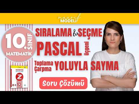Sıralama Seçme Pascal Üçgeni | Sayma Soru Çözümü  | 10. Sınıf Matematik |Yeni Müfredat Maarif Modeli