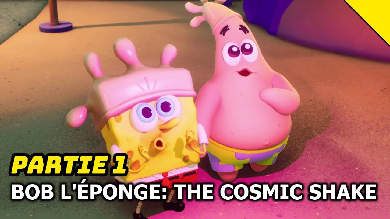 Un jeu vraiment carré | BOB L'ÉPONGE: THE COSMIC SHAKE - Partie 1 - YouTube