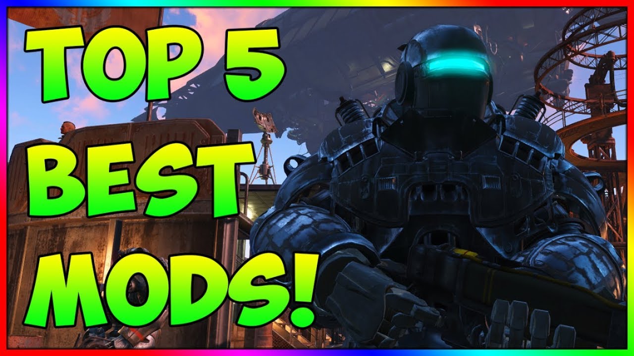 Fallout 4 - TOP 5 BEST MODS! Ep. 28 (PS4, XBOX, PC) - YouTube