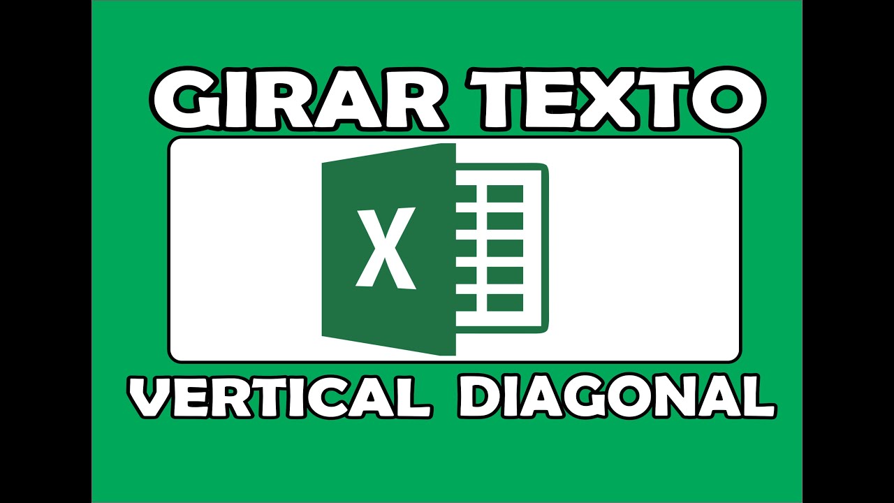 EXCEL - COMO GIRAR EL TEXTO - vertical o diagonal - YouTube