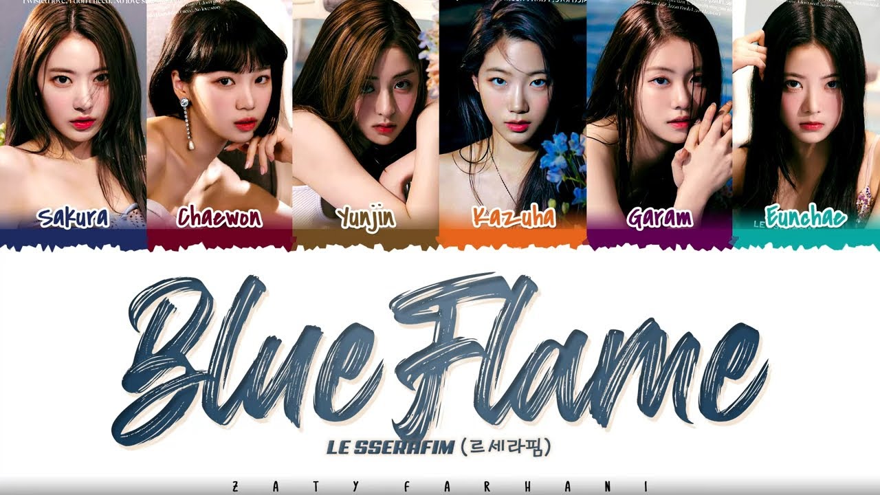 LE SSERAFIM (르세라핌) - Blue Flame (1 HOUR LOOP) Lyrics | 1시간 가사 - YouTube