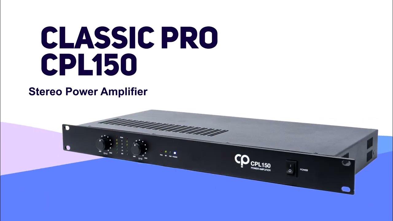 ステレオ・パワーアンプ CPL150 / CLASSIC PRO - YouTube