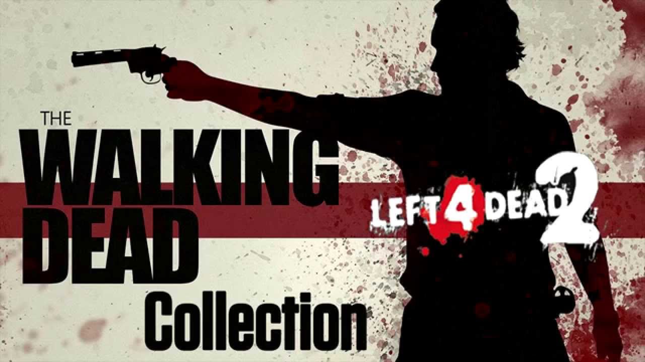 ★Left 4 Dead 2 : The Walking Dead Collection ! ★ - YouTube