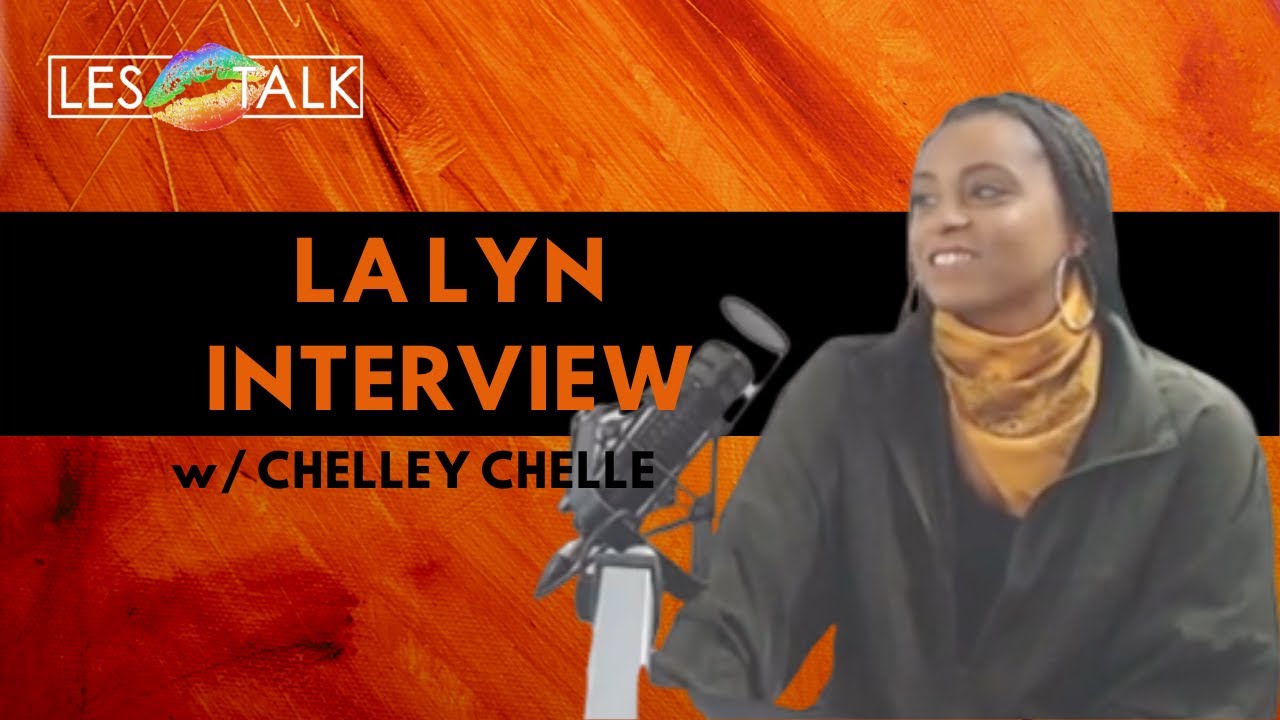 LesTalk Radio Podcast | Chelley Chelle Interviews LA Lyn - YouTube