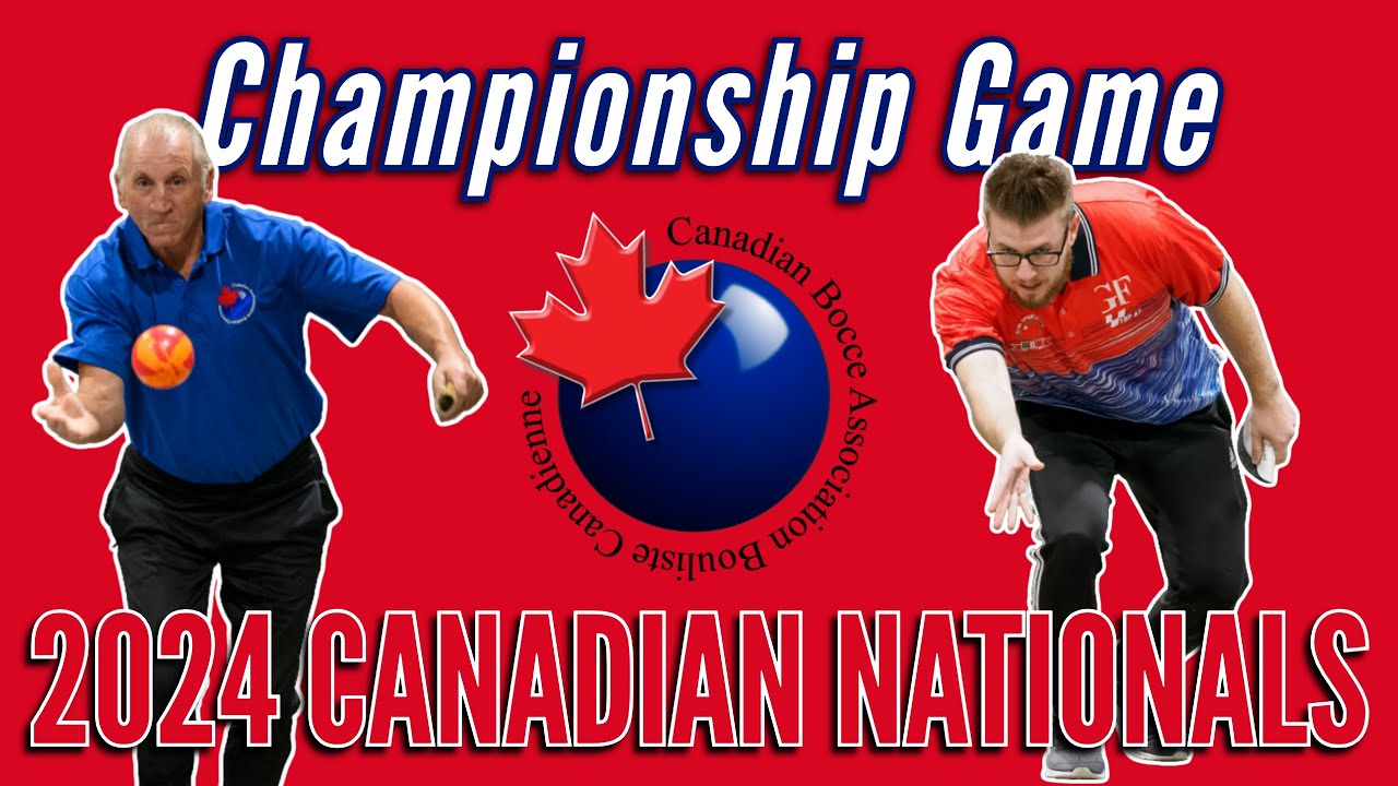 2024 Canadian Bocce National Championship Match - YouTube