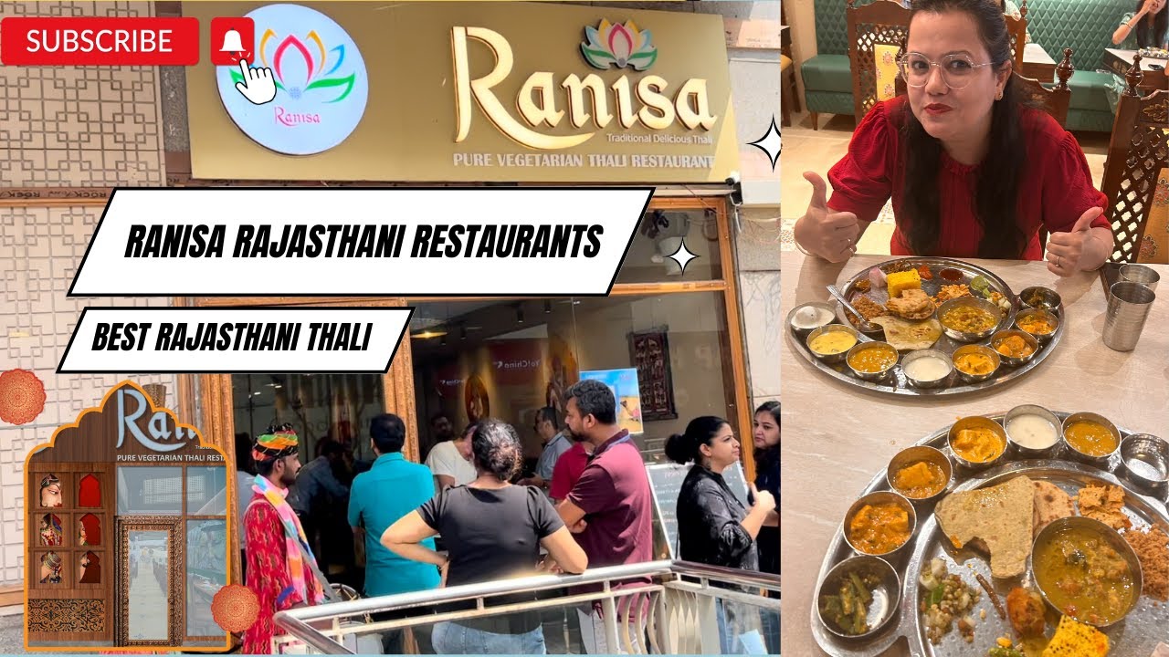 Rajasthani Gujrati Unlimited Thali | Ranisa Restaurant Gurgaon | Aaj ...