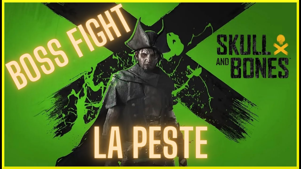 Philip La Peste besiegen in SKULL AND BONES Season 1 | Boss Fight ...