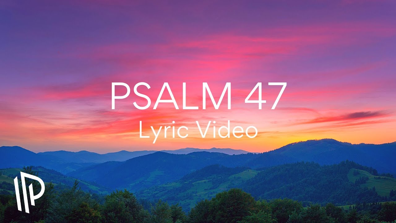 Psalm 47 Shout To God By The Psalms Project feat Chris Heesch