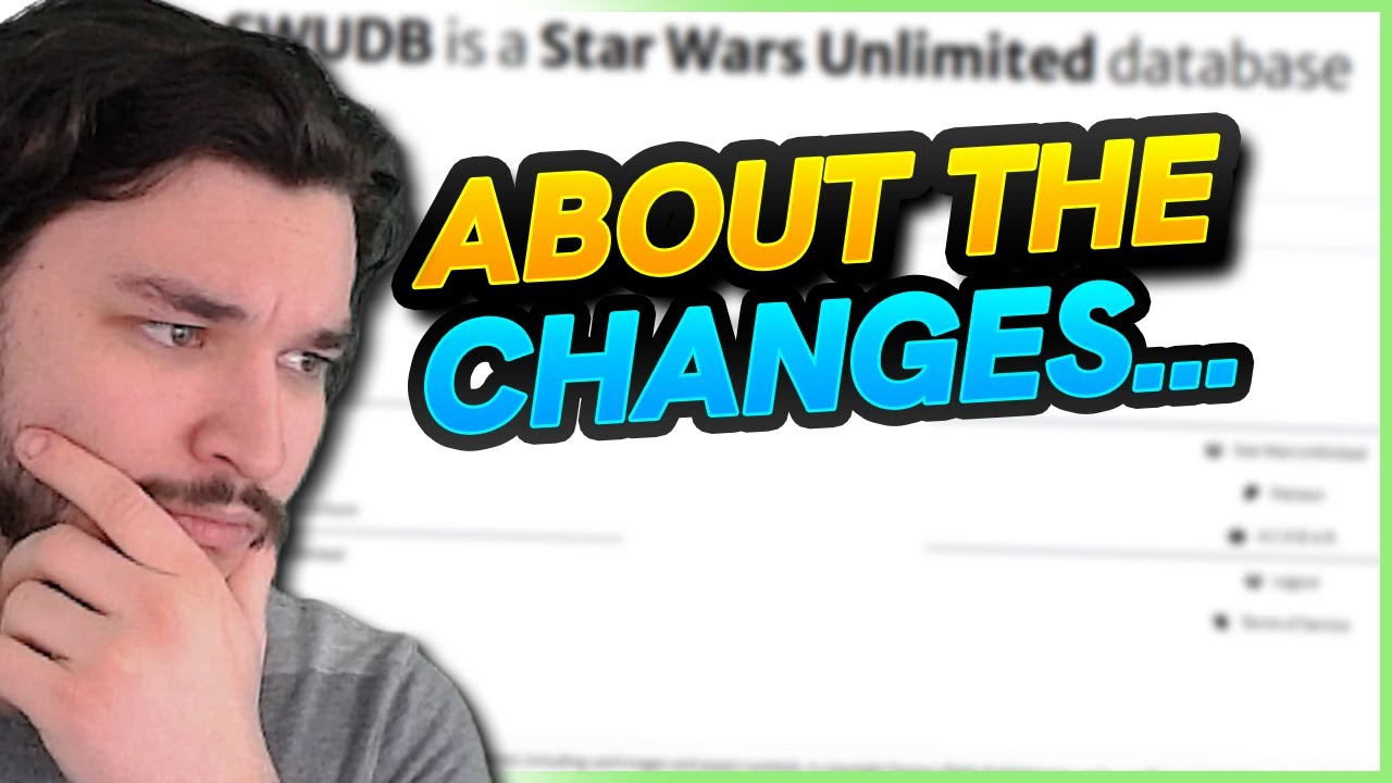 About SWUDB Changes... | Star Wars Unlimited - YouTube