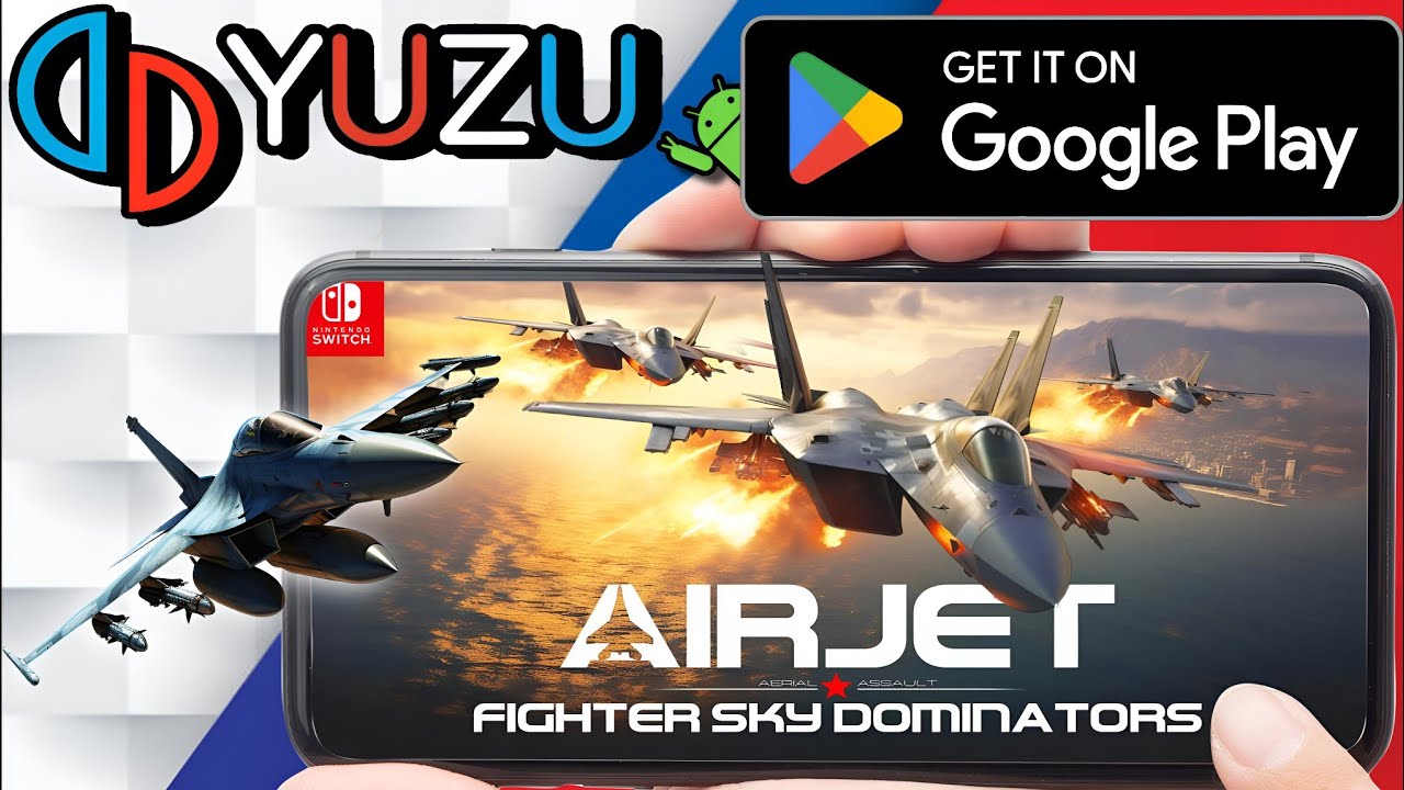 Yuzu Android | AirJet Fighter Sky Dominators: Aerial Assault - YouTube