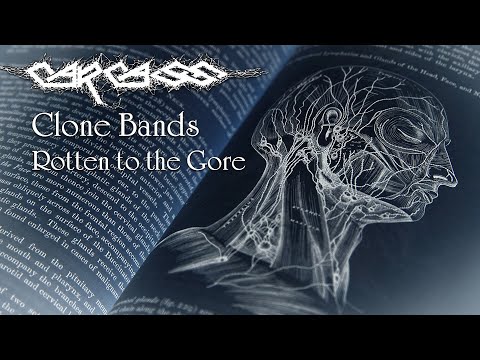 Carcass Clones: Bands Rotten to the Gore