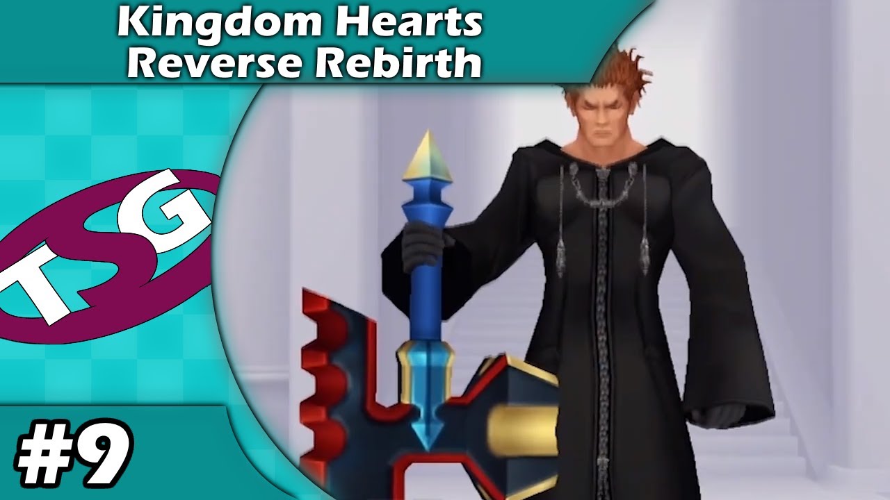 What You Should Be - Kingdom Hearts Re:Reverse Rebirth (#9) - YouTube