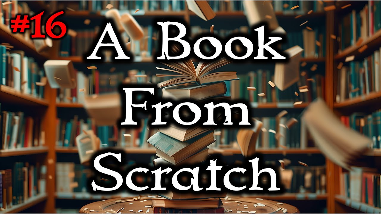 How to write a Book From Scratch 16 - YouTube