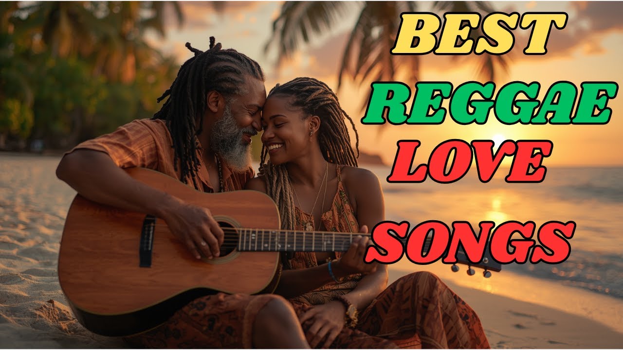 Most Beautiful Romantic Reggae Love Songs – Island Soul, Rasta Heart ...