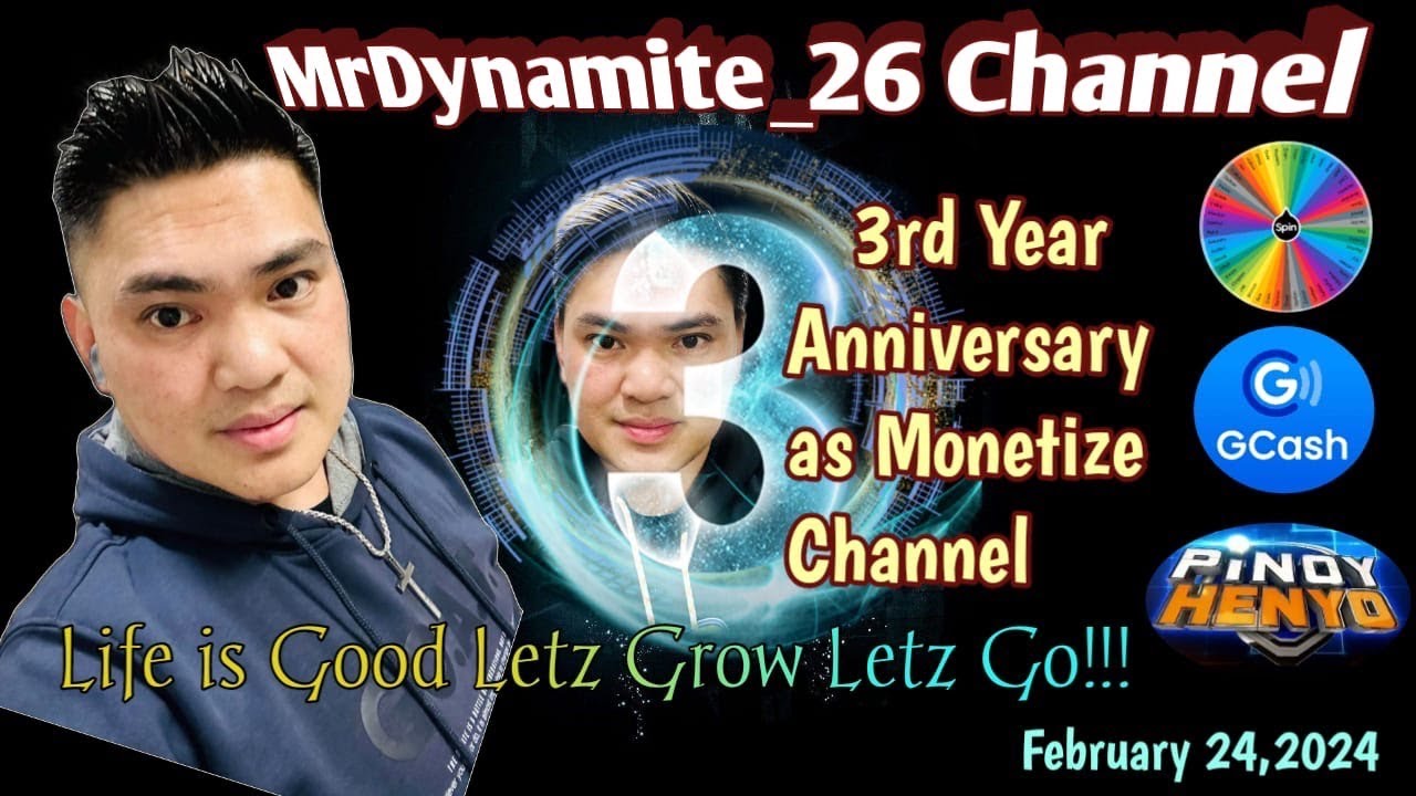 MrDynamite_26 Channel 3rd Year Anniversary as Monetize Channel Life is ...