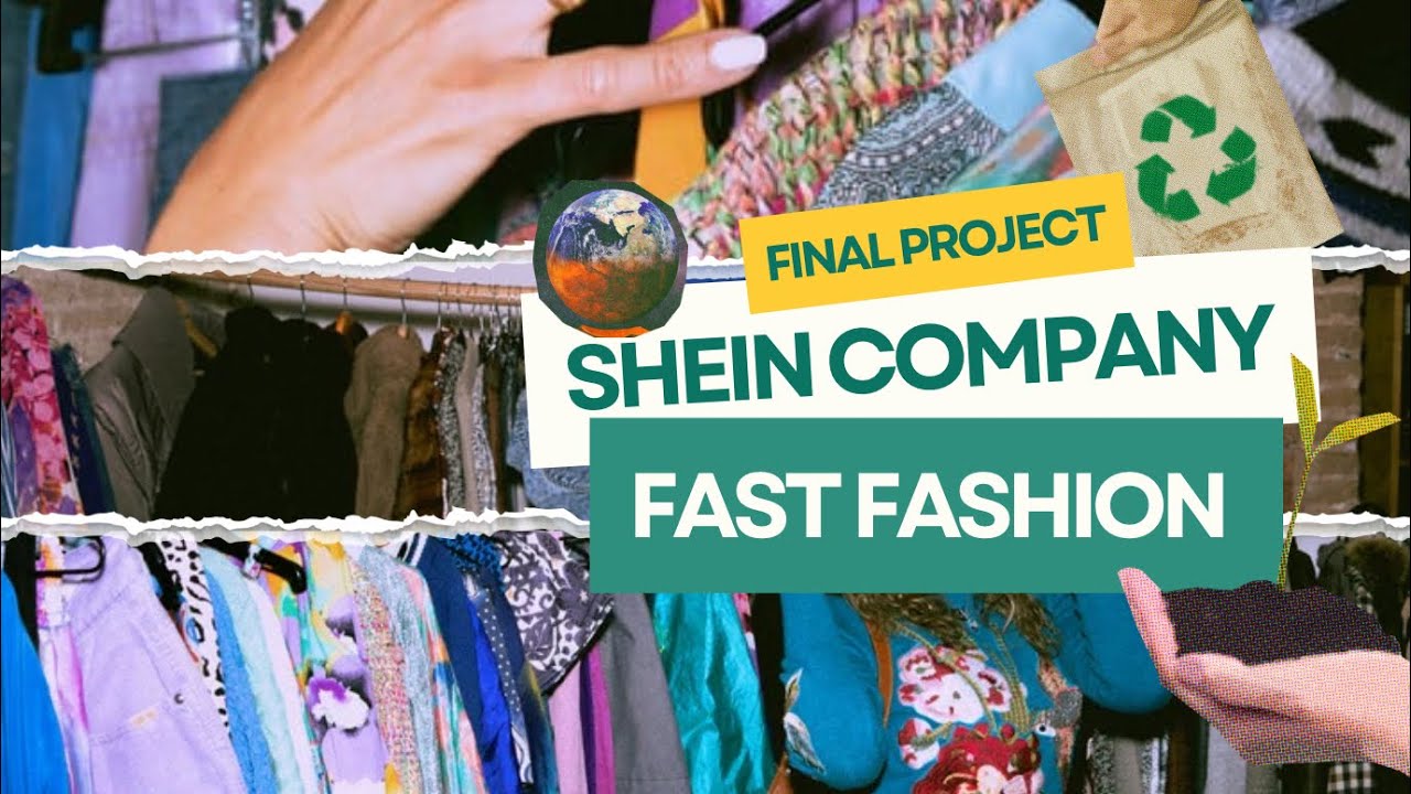 Final project ( Fast fashion from shein) - YouTube
