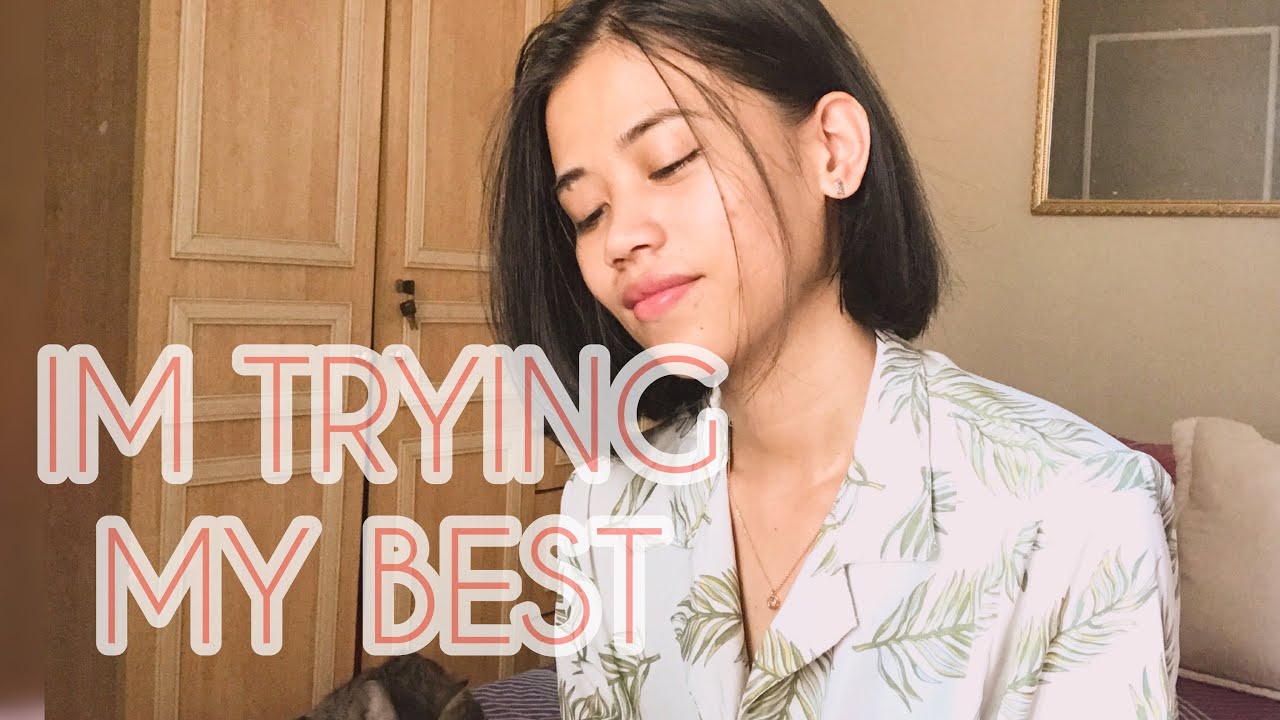 Im trying my best | Anson Seabra - YouTube