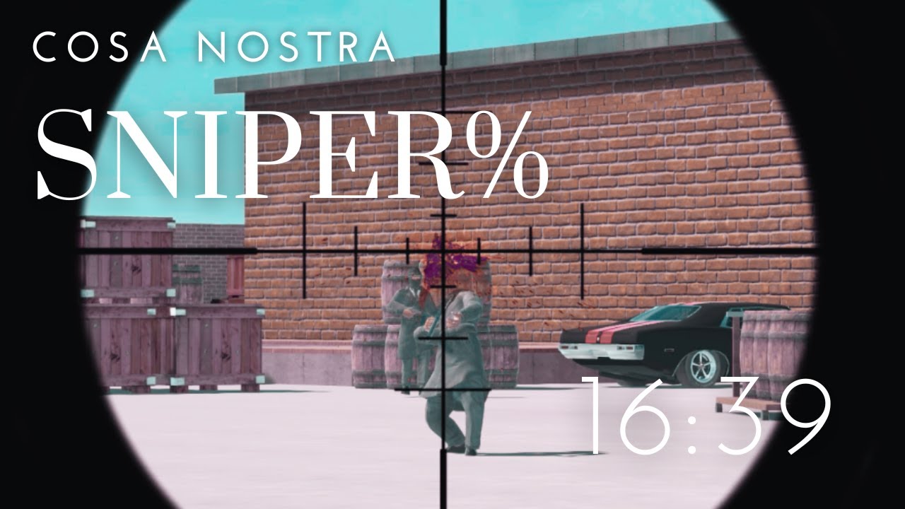 Cosa Nostra in 16:39 - Sniper% Speedrun - YouTube