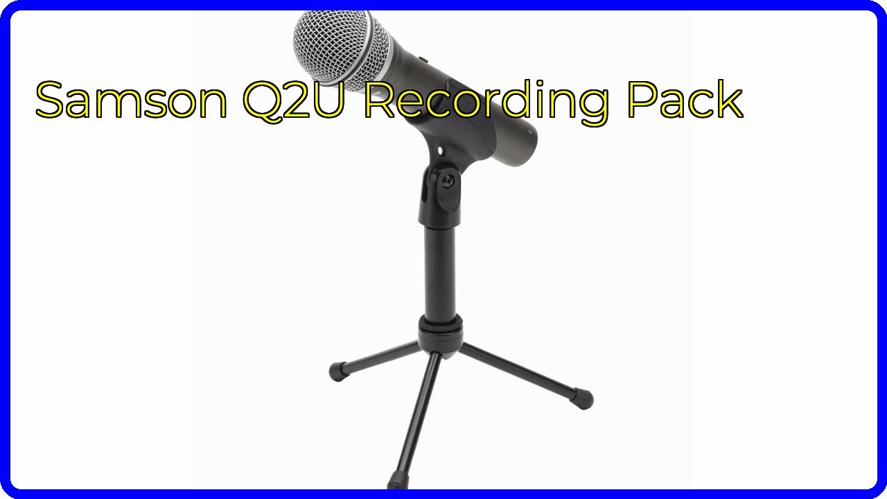 REVIEW (2024): Samson Q2U Recording Pack. ESSENTIAL details. - YouTube