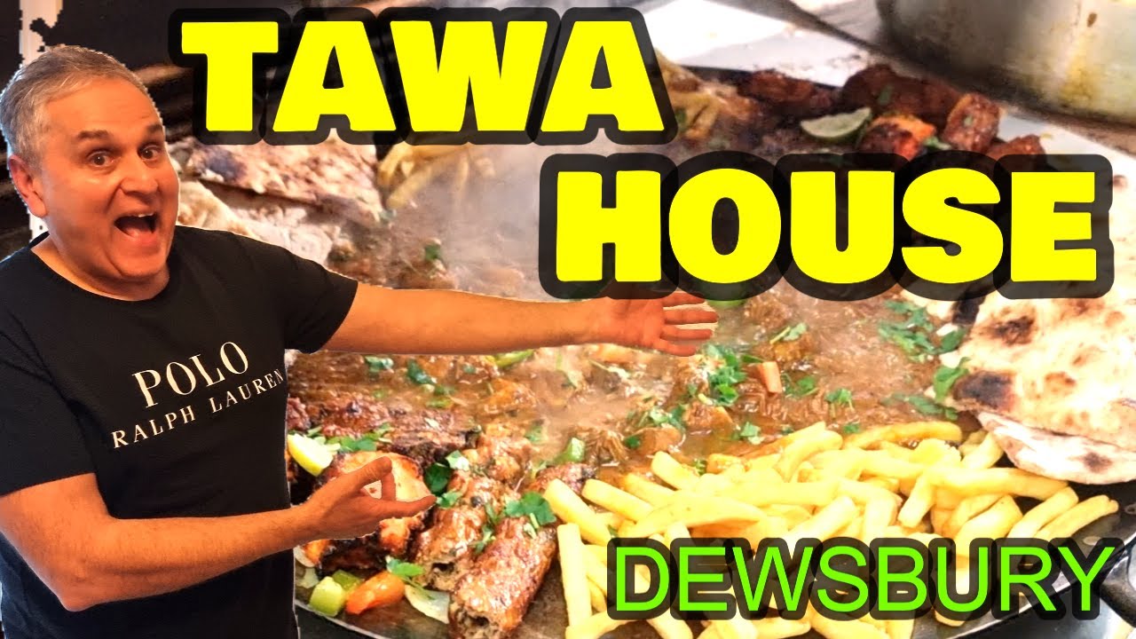 TAWA HOUSE DEWSBURY Authentic pakistani , Indian Food served on a hot ...