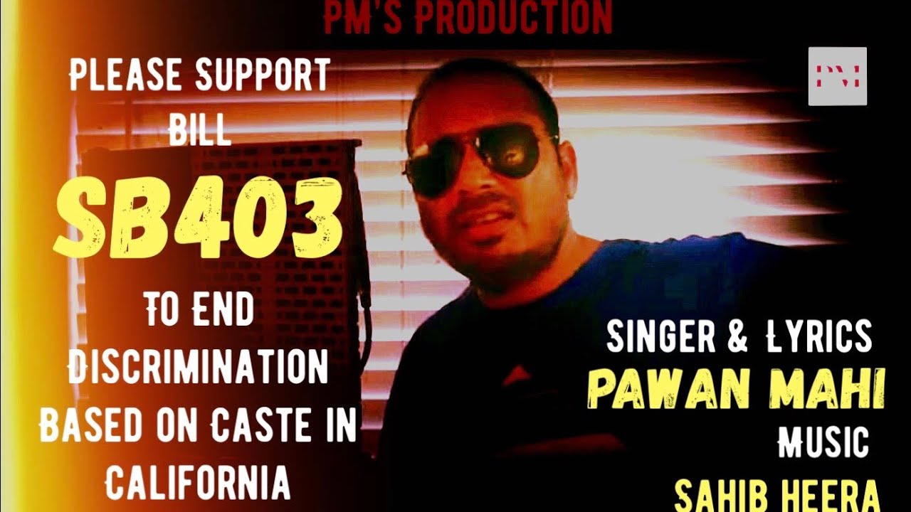 SB 403 | Caste discrimination l Pawan Mahi | Sahib Heera l Aisha Wahab ...