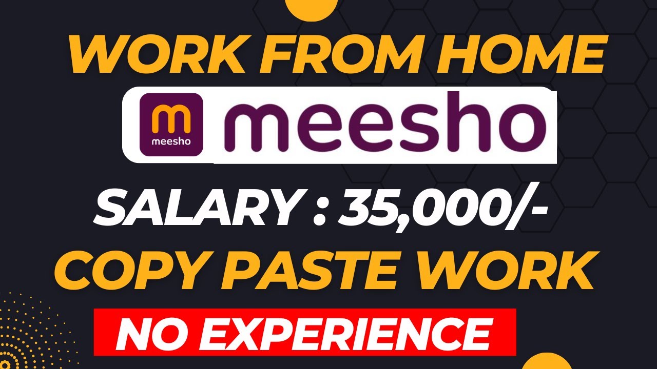 Meesho Recruitment 2024 | Meesho Vacancy 2024 | Work From Home Jobs ...