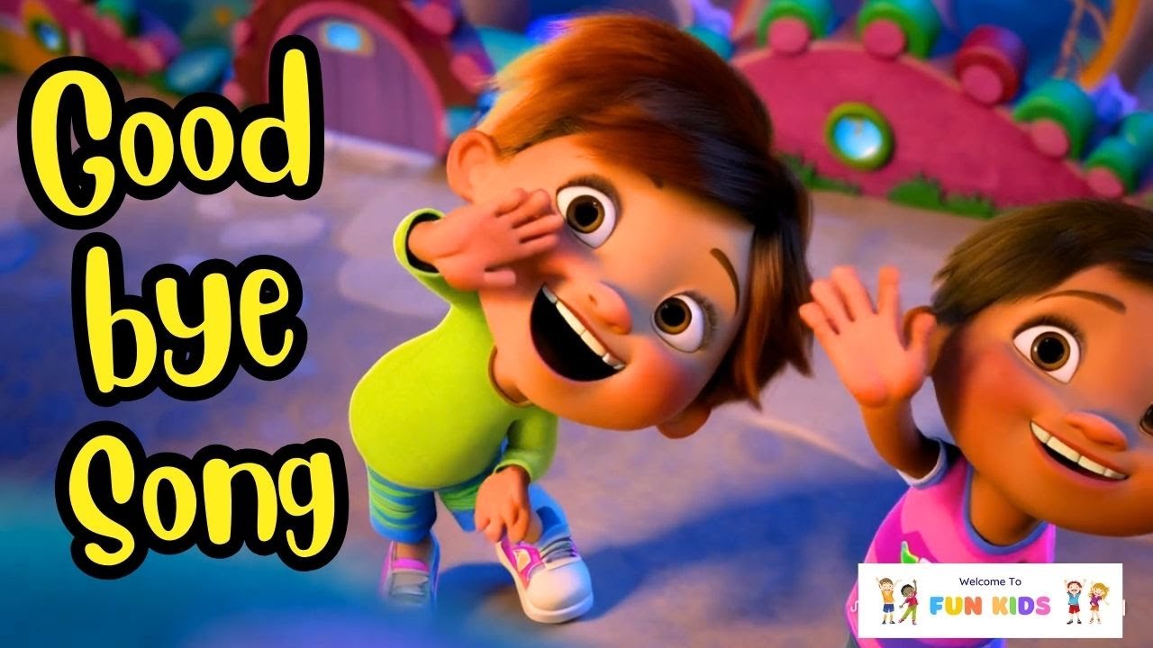 Goodbye Song for kids | Fun Kids - YouTube