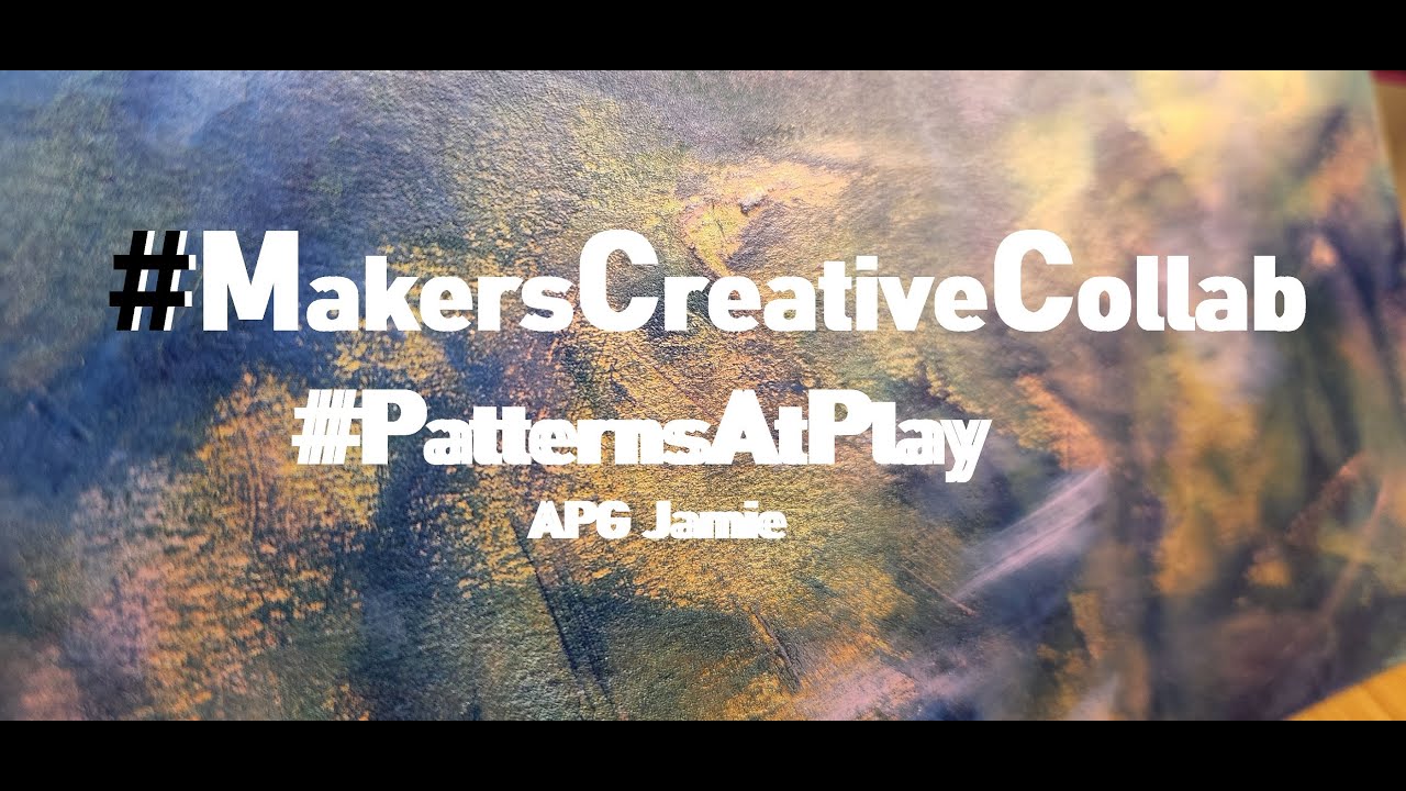 #MakersCreativeCollab with #PatternsAtPlay - YouTube