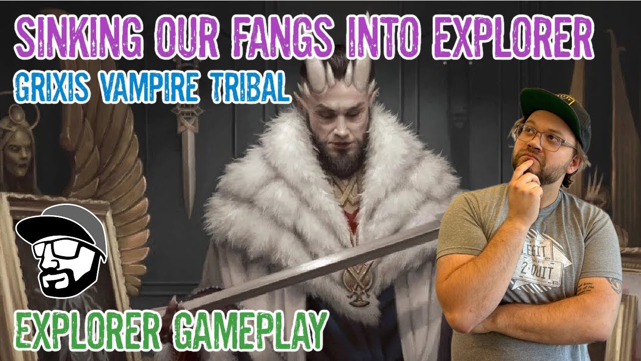 Let's Sink Our Fangs Into Explorer.... Grixis Vampire Tribal | MTG ...