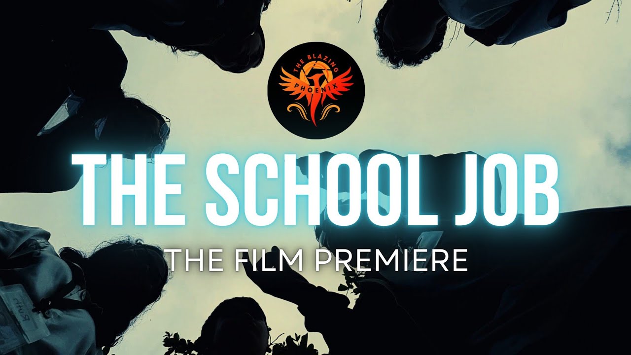 The School Job (The Film Premiere) - YouTube