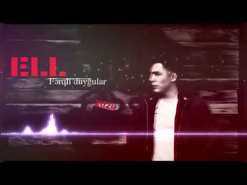ELL - Fərqli Duyğular (2020)