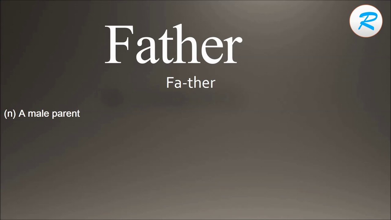 How to pronounce Father - YouTube