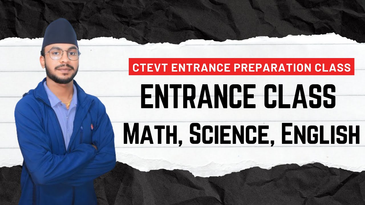 CTEVT Entrance Preparation Class 2081 I Math Science English All ...