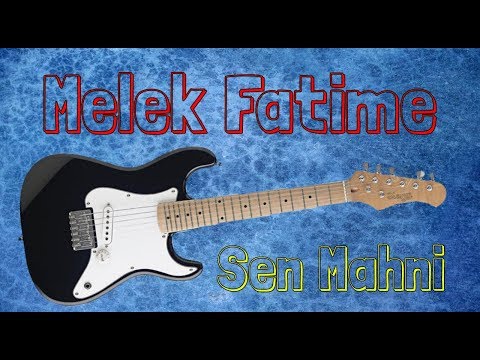 Super Sen Mahni  Melek Fatime (Gitara) 2019 Yeni