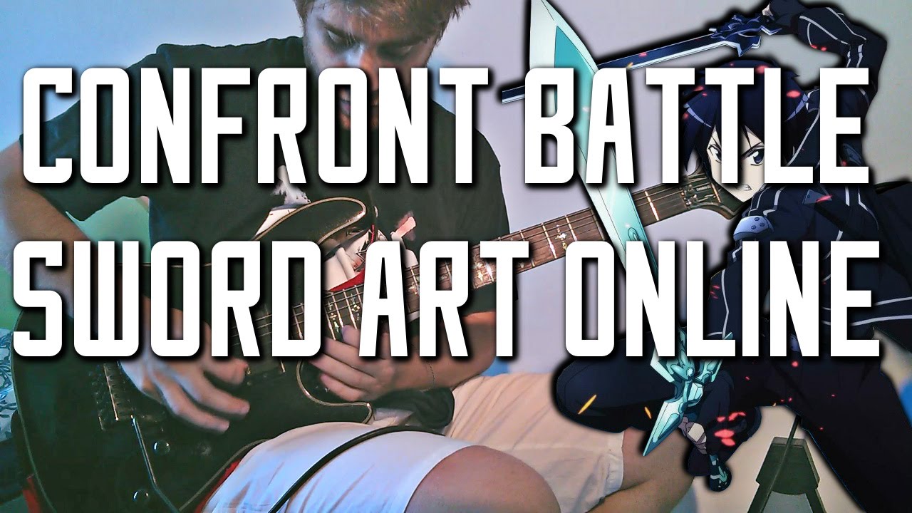 Confront Battle - Sword Art Online | guitar cover - YouTube