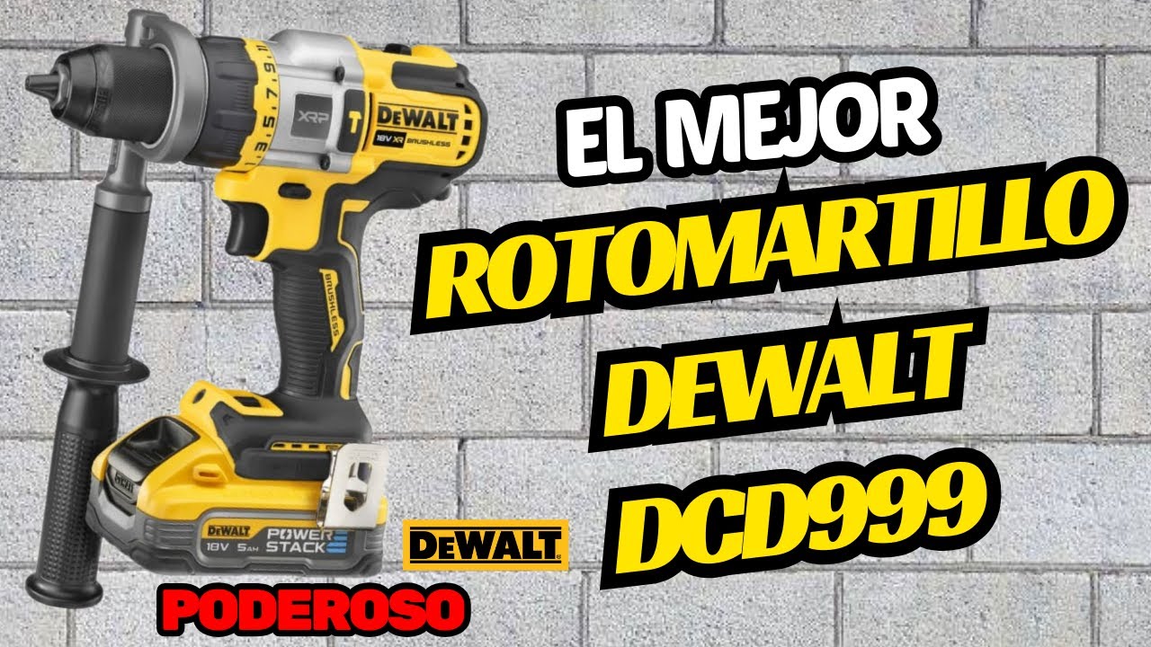 EL ROTOMARTILLO MÁS POTENTE DEWALT DCD 999 - YouTube